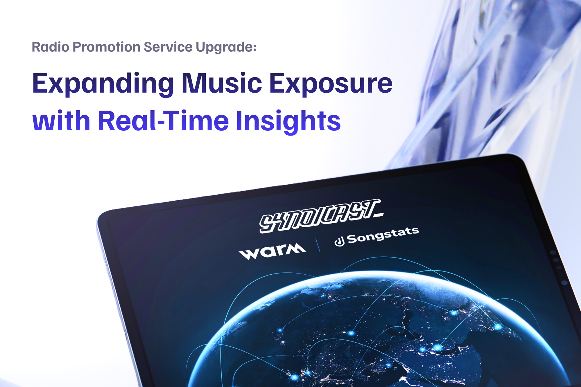 Service Upgrade: Expanding Music Exposure with Real-Time Insights - Syndicast
